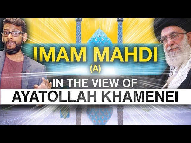 Imam Mahdi (A) & Ayatollah Khamenei | 10 Incredible Facts | 15 SHABAN ...
