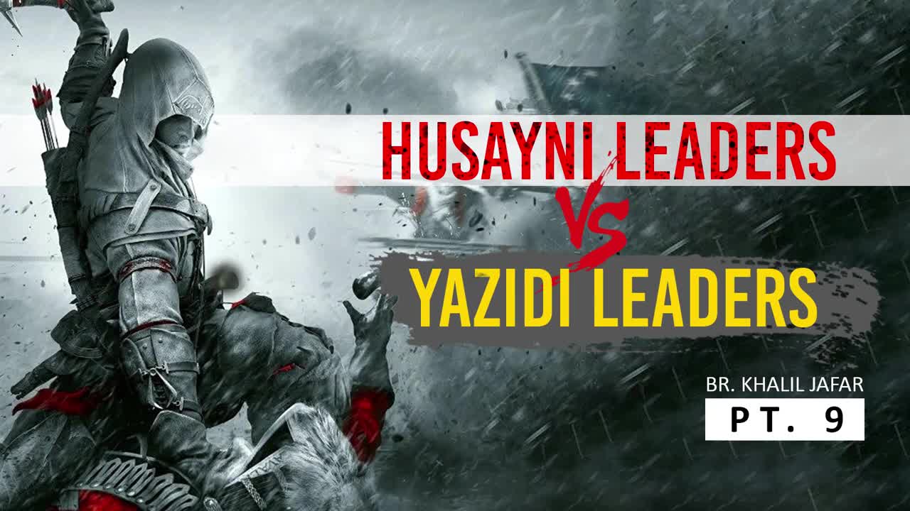 Husayni Leaders Vs. Yazidi Leaders | Br. Khalil Jafar | Butterfly ...