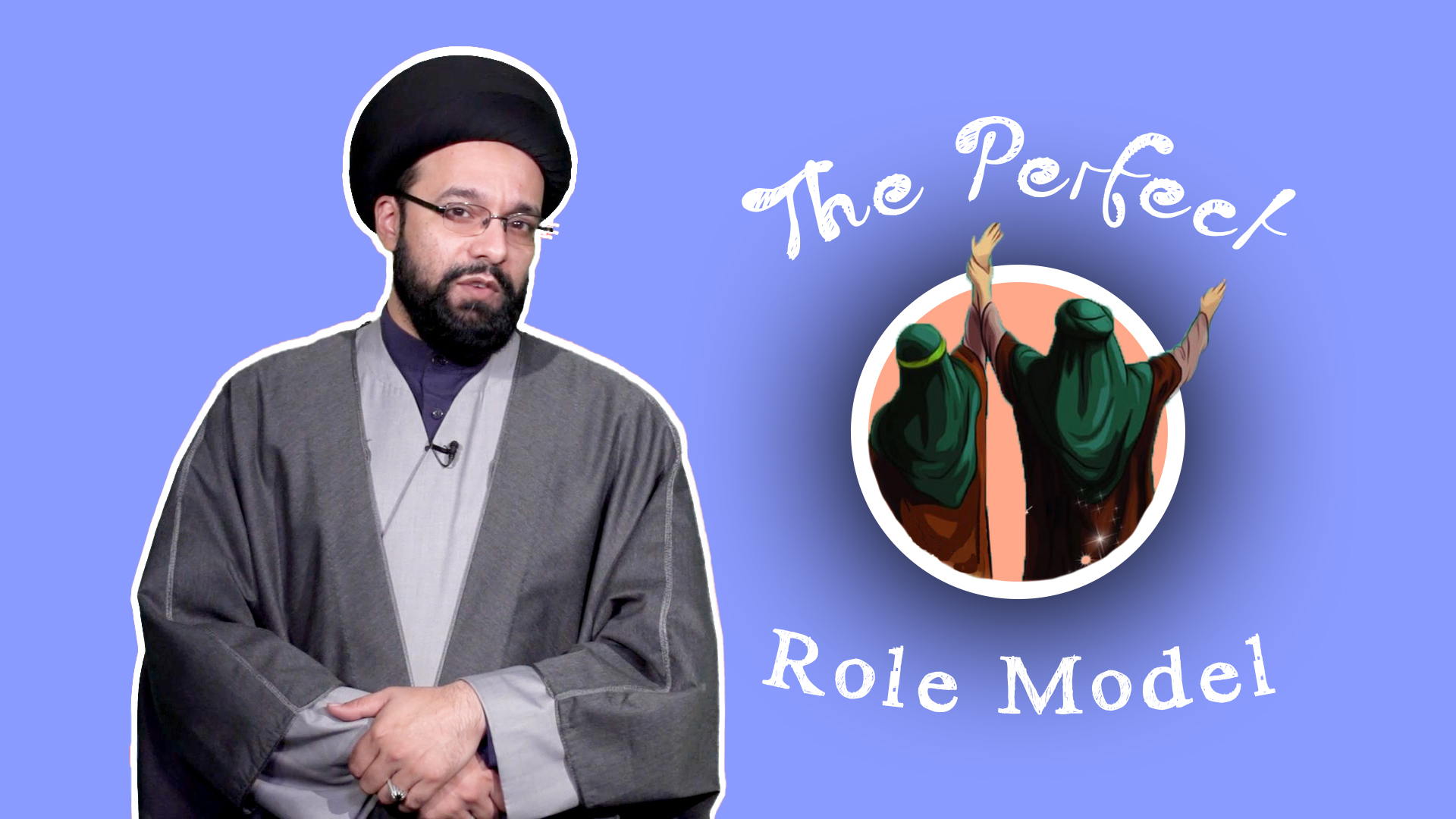 The Perfect Role Model | One Minute Wisdom | English - Islamic Pulse