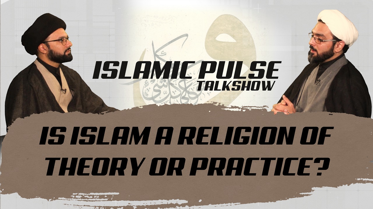 Is Islam A Religion of Theory or Practice? | IP Talk Show | English ...